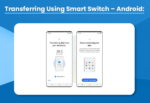 How To Transfer Data With Samsung Smart Switch! - SMC
