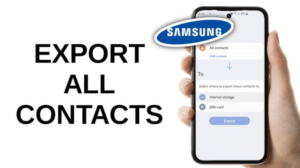 How To Export Contacts From Samsung: A Simple Step-by-Step Guide ...