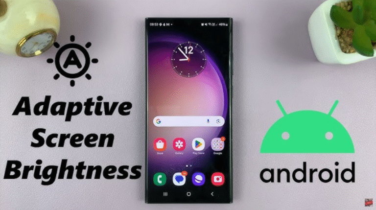 How To Turn Off Auto-Brightness: A Complete Guide For Samsung Users ...